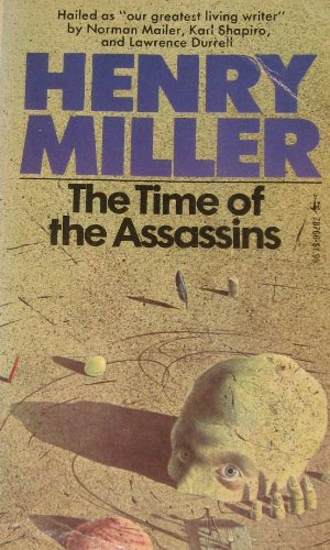 Amazon.com: Time of Assassins: 9780671787660: Henry miller: Books