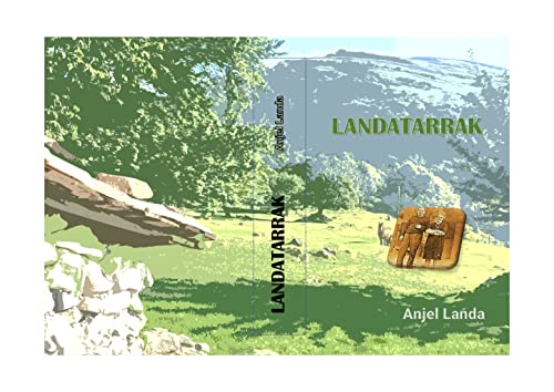 LANDATARRAK: UNA HISTORIA DE LA FAMILIA LANDA (Basque Edition) - Kindle ...