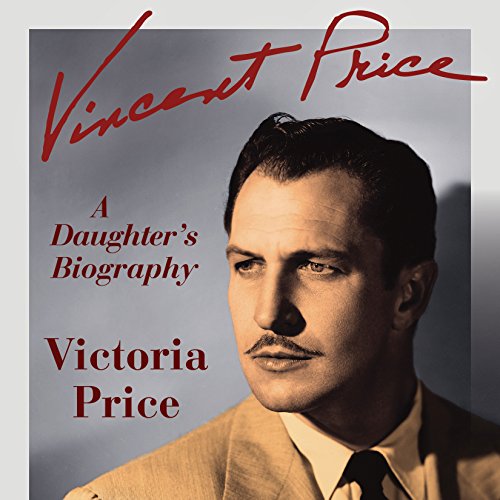 Amazon.co.jp: Vincent Price: A Daughter's Biography (Audible Audio ...
