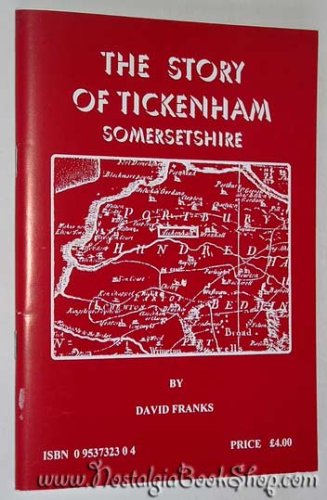 Amazon | Story of Tickenham, Somersetshire | Franks, David | England