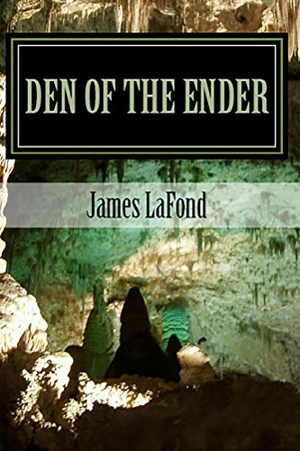 Amazon.co.jp: Den of The Ender (English Edition) 電子書籍: LaFond, James: 洋書