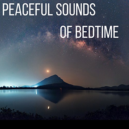 Play Peaceful Sounds for Bedtime - Music for a Golden Slumber, Lucid ...