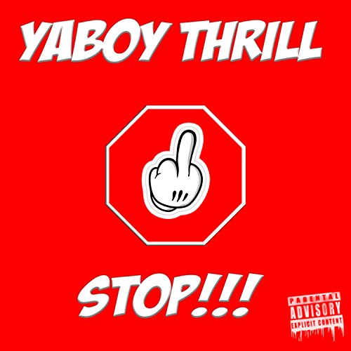 Amazon.co.jp: Stop!!! [Explicit] : YA BOY Thrill: Digital Music