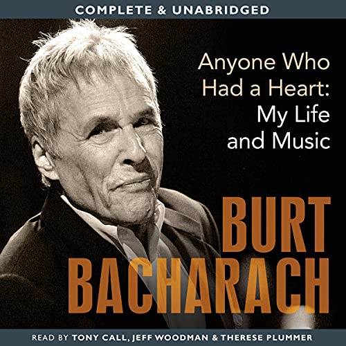 Anyone Who Had a Heart: My Life and Music (Audio Download): Burt ...