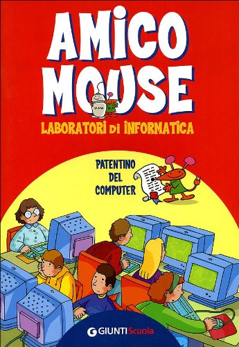 I Libri di informatica per scuola primaria da leggere a Novembre 2025
