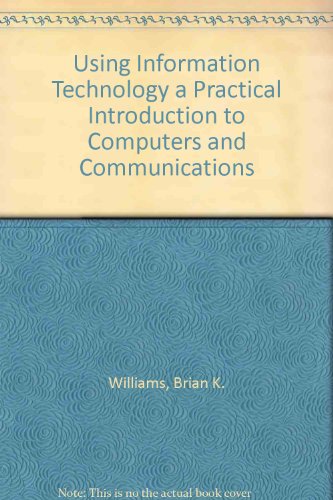 『Using Information Technology a Practical Introduction to - 読書メーター
