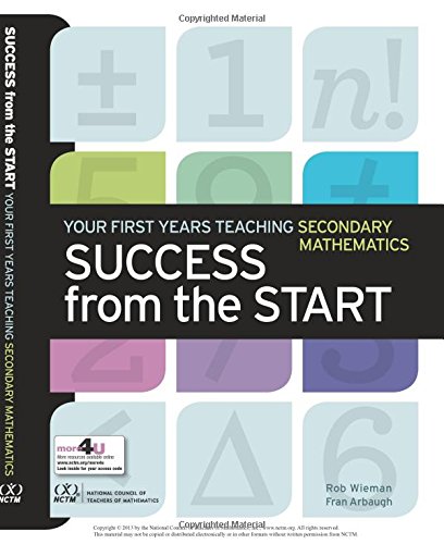 Success from the Start: Your First Years Teaching Secondary Mathematics ...