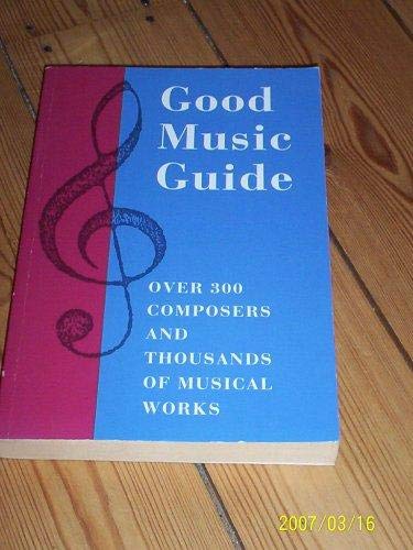 Good Music Guide: neville-garden: 9781859800065: Amazon.com: Books
