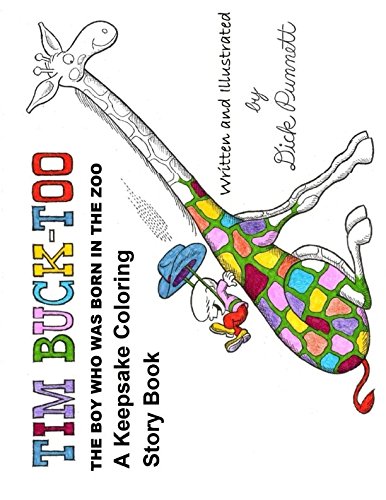 Tim Buck-Too: The Boy Who Was Born In The Zoo A Keepsake Coloring Story ...