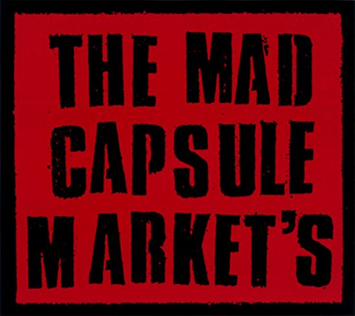 Play THE MAD CAPSULE MARKET'S by THE MAD CAPSULE MARKET'S on Amazon Music