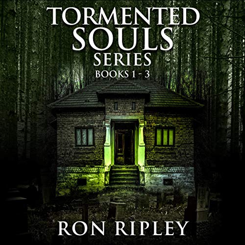 Tormented Souls Series Books 1-3: Supernatural Horror with Scary Ghosts ...