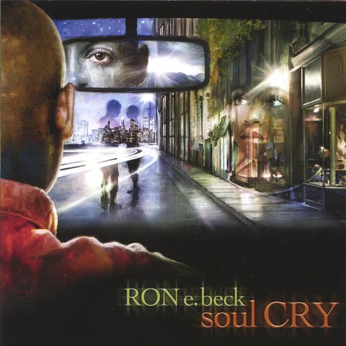 Play Soul Cry by Ron E. Beck on Amazon Music