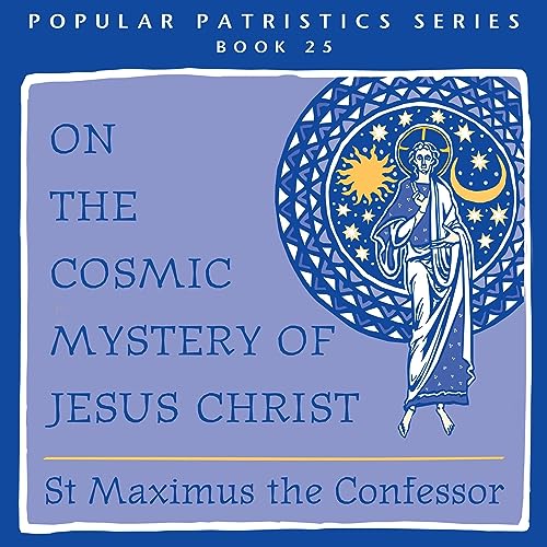 Amazon.com: On the Cosmic Mystery of Jesus Christ: Popular Patristics ...