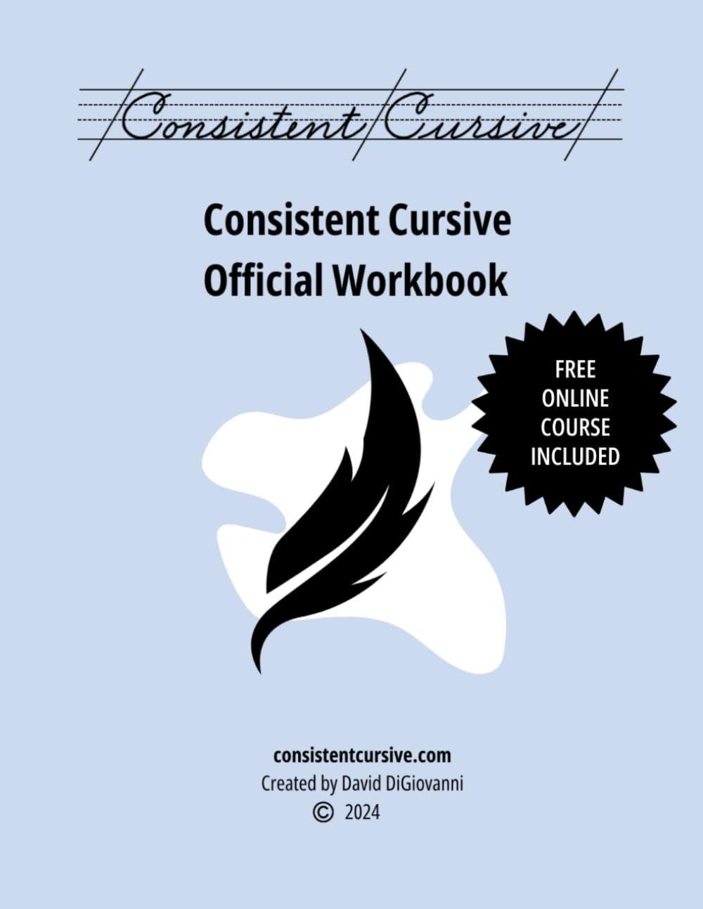 Consistent Cursive Official Workbook: Free Online Course Included ...