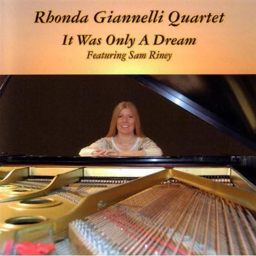 The Rhonda Giannelli Quartet - It Was Only a Dream - Amazon.com Music