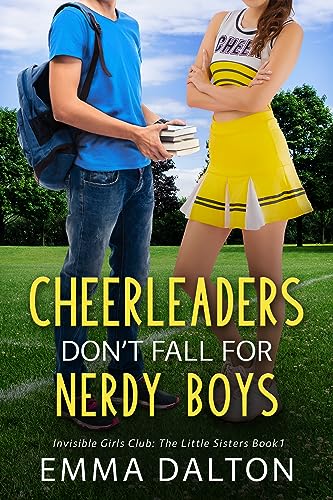 Amazon.com: Cheerleaders Don’t Fall For Nerdy Boys (Invisible Girls ...
