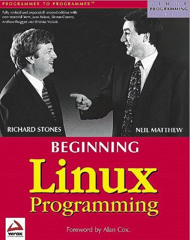 Beginning Linux Programming (Linux Programming Series) by Neil Matthew ...