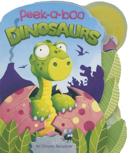 Amazon.com: Peek-a-Boo Dinosaurs (Charles Reasoner Peek-a-Boo Books ...