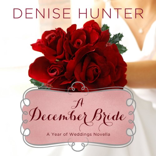 Amazon.com: A December Bride: A Year of Weddings Novella (Audible Audio ...