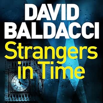 Strangers in Time (Audio Download): David Baldacci, David Baldacci, Stewart Crank, Alexandra ...