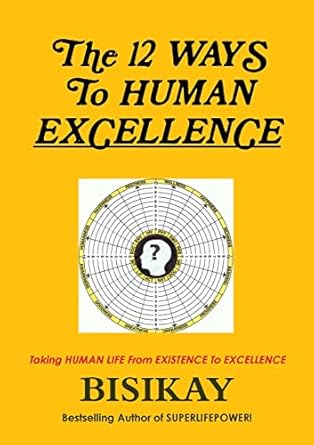 Buy The 12 WAYS To HUMAN EXCELLENCE Book Online at Low Prices in India ...