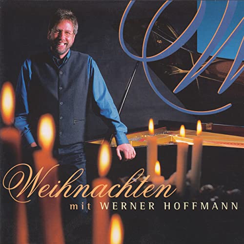 Weihnachten mit Werner Hoffmann by Werner Hoffmann on Amazon Prime Music