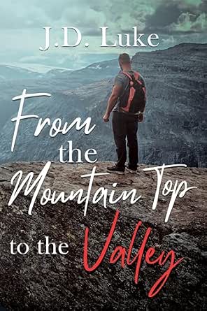 From the Mountain Top to the Valley: Poems - 5 - Kindle edition by Luke ...