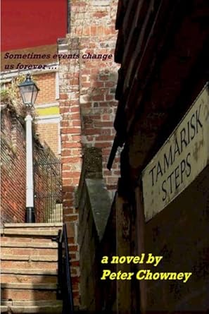 Tamarisk Steps: Peter Chowney: 9781411641969: Amazon.com: Books
