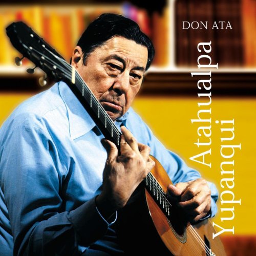 Play Don Ata by Atahualpa Yupanqui on Amazon Music