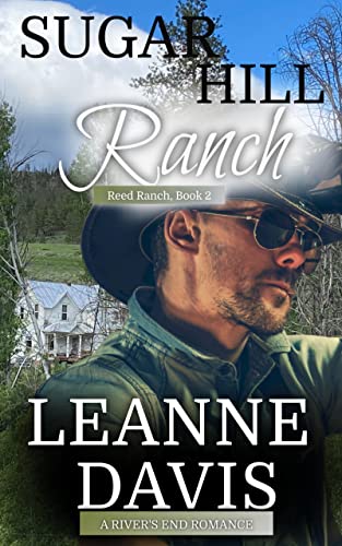 Sugar Hill Ranch: A Western Small Town Steamy Romance (Reed Ranch ...