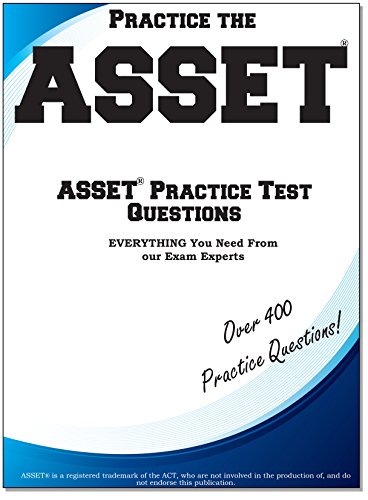 Amazon.com: Practice the ASSET!: Practice test questions for the ASSET ...