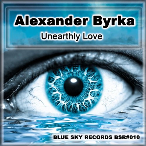 Amazon.com: Unearthly Love : Alexander Byrka: Digital Music