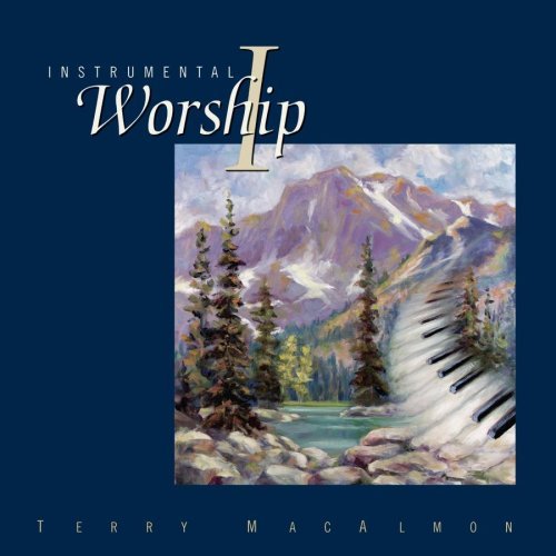 Instrumental Worship 1 by Terry MacAlmon - Amazon.com Music