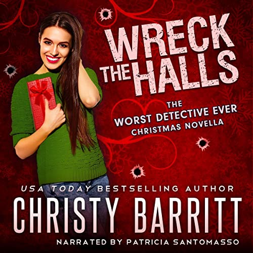 Amazon.com: Wreck the Halls: The Worst Detective Ever, Book 9 (Audible Audio Edition): Christy ...