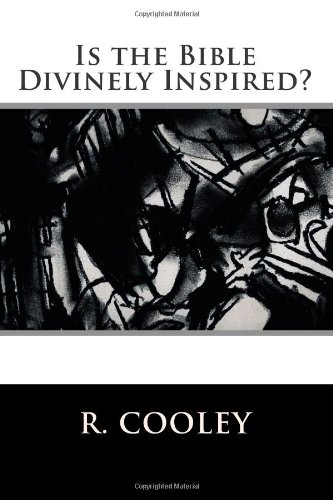Is the Bible Divinely Inspired?: unknown author: 9781491277294: Amazon ...