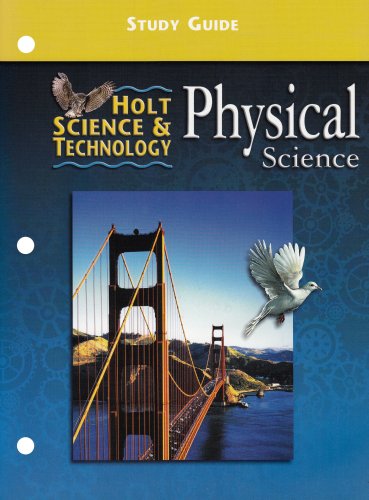 Holt Science & Technology: Physical Science: Holt, Rinehart and Winston ...