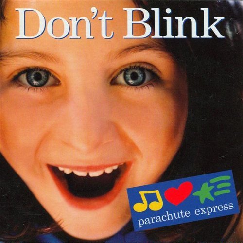 Parachute Express - Don't Blink - Amazon.com Music