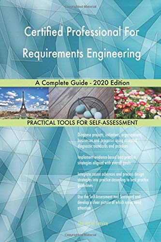 Buy Certified Professional For Requirements Engineering A Complete ...