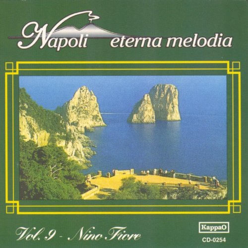 Play Napoli eterna melodia, vol. 9 by Nino Fiore on Amazon Music