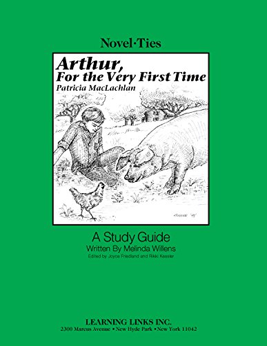 Arthur, for the Very First Time: Novel-Ties Study Guide: Marc Brown ...