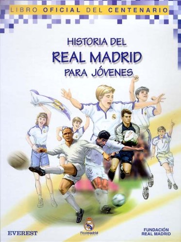 Amazon.com: Historia del Real Madrid para jóvenes. Libro Oficial del ...