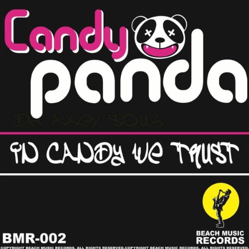 Play In Candy We Trust by Candy Panda on Amazon Music