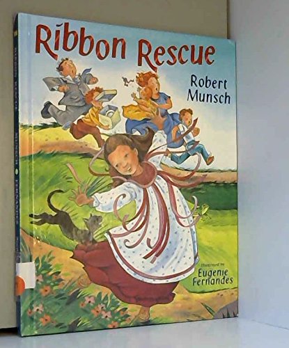 Amazon.com: Ribbon Rescue: 9780590038706: Robert Munsch: Books