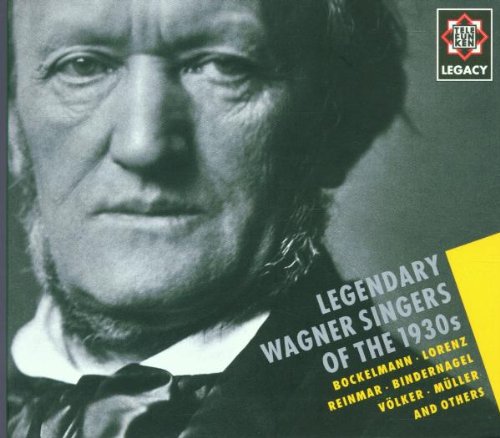 Legendary Wagner Singers of Th - Legendary Wagner Singers of the 1930s ...