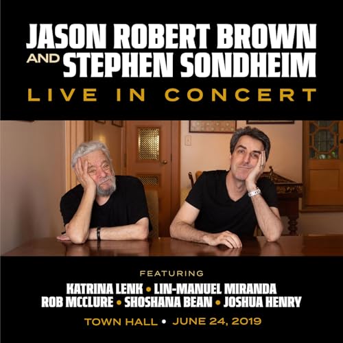 Play Jason Robert Brown and Stephen Sondheim: Live in Concert (Live ...