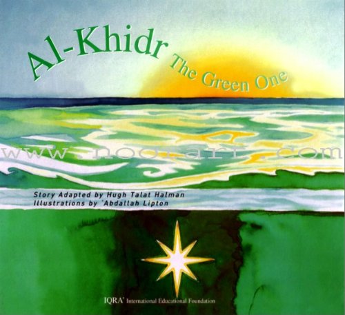 Al-Khidr, the Green One: HUGH TALAT HALMAN: 9781563160578: Amazon.com ...