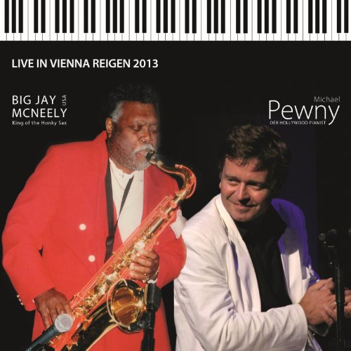 Play Live in Vienna Reigen 2013 by Michael Pewny & Big Jay McNeely on ...