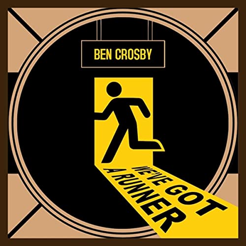 We've Got a Runner de Ben Crosby en Amazon Music Unlimited