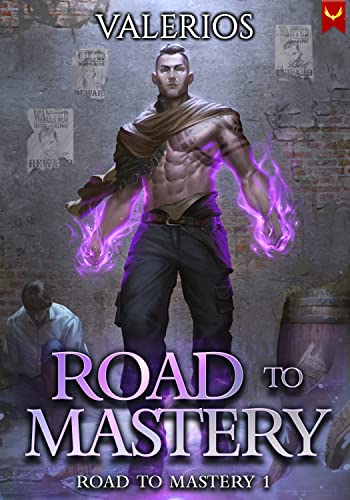 Road to Mastery: A LitRPG Apocalypse Adventure - Kindle edition by ...