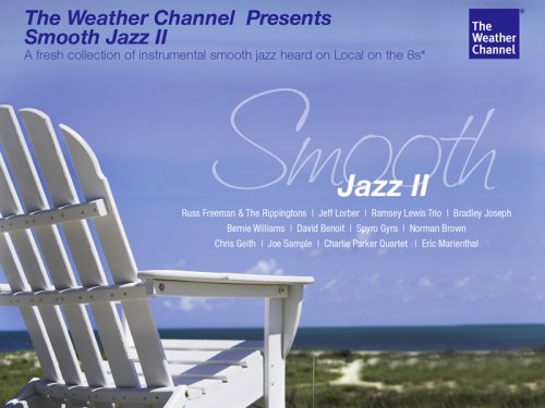 Smooth Jazz II: Weather Channel Presents: Amazon.in: Music}